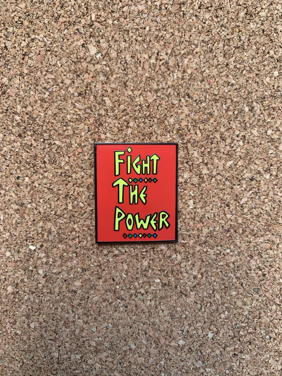Fight The Power – Pop Pins NYC